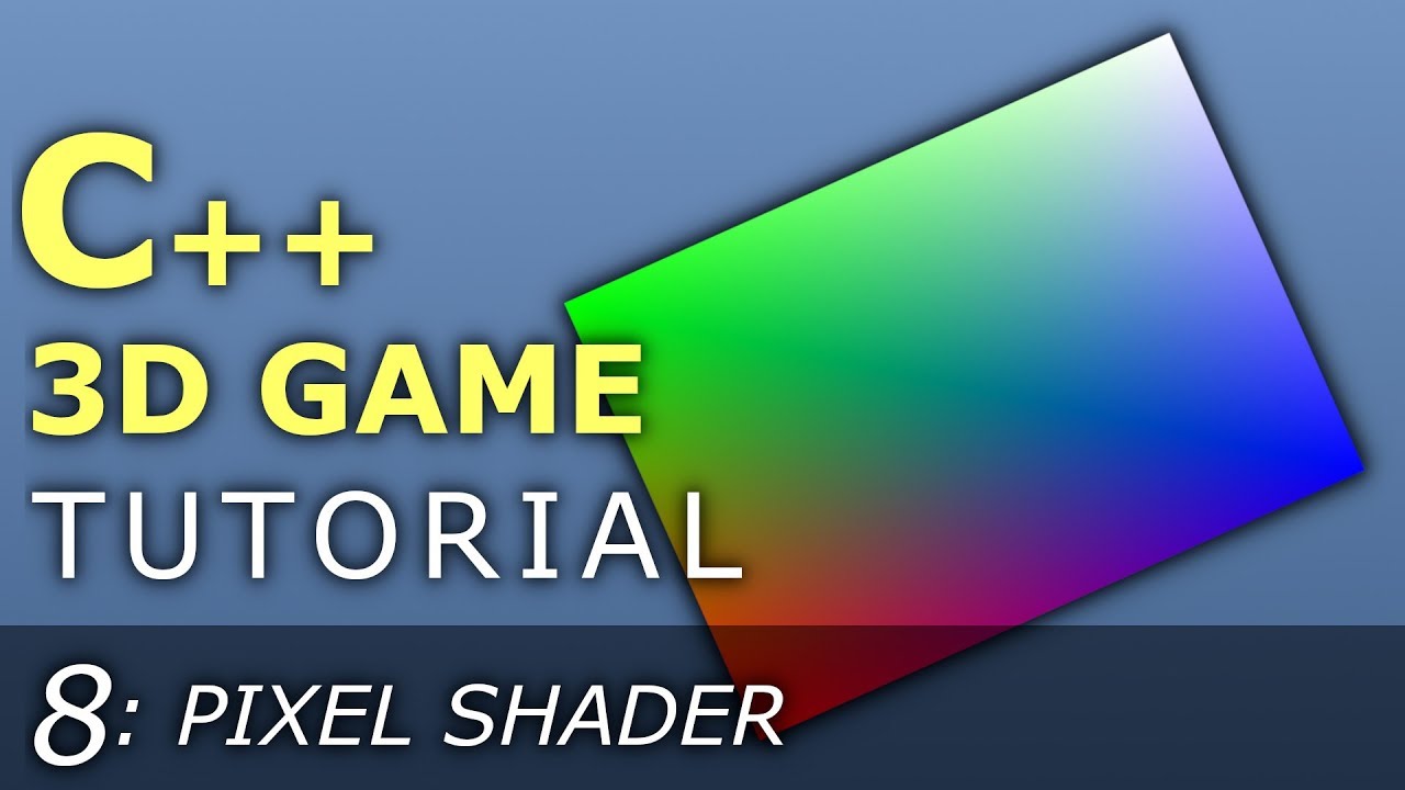 C++ 3D Game Tutorial 8: Creating 3D Engine - Pixel Shader - Game ...