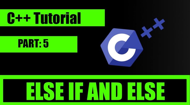 C++ If Else Statement, Multiple Conditions, Tutorial | Beginner C++ ...